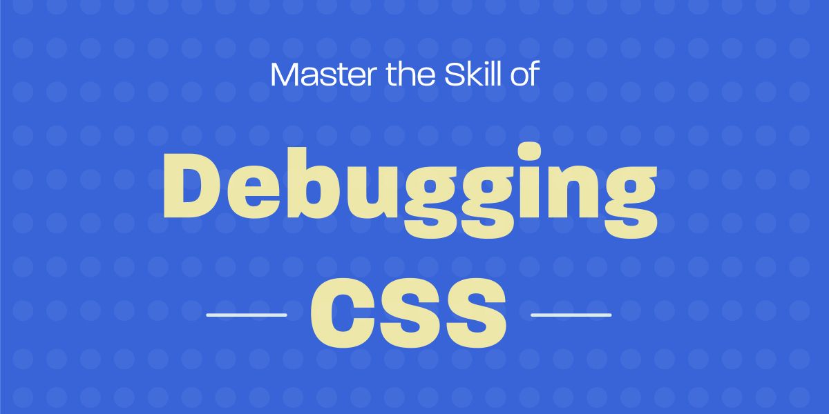 Debugging CSS Book - Codelier