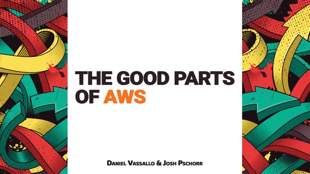 The Good Parts of AWS Book - Codelier
